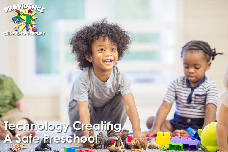 The Important Role Of Technology In Creating A Safe Preschool